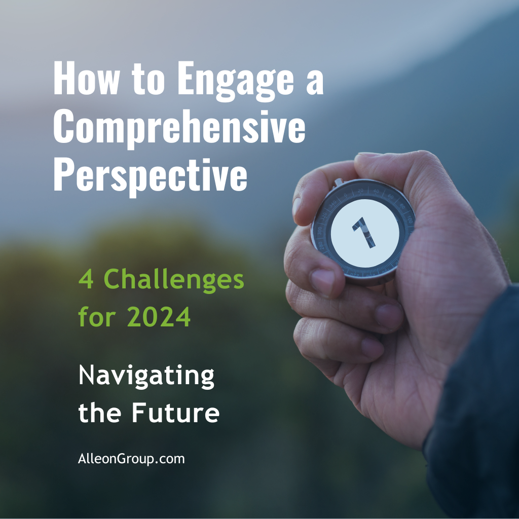 4 for 2024 - Comprehensive Perspective | Alleon Group